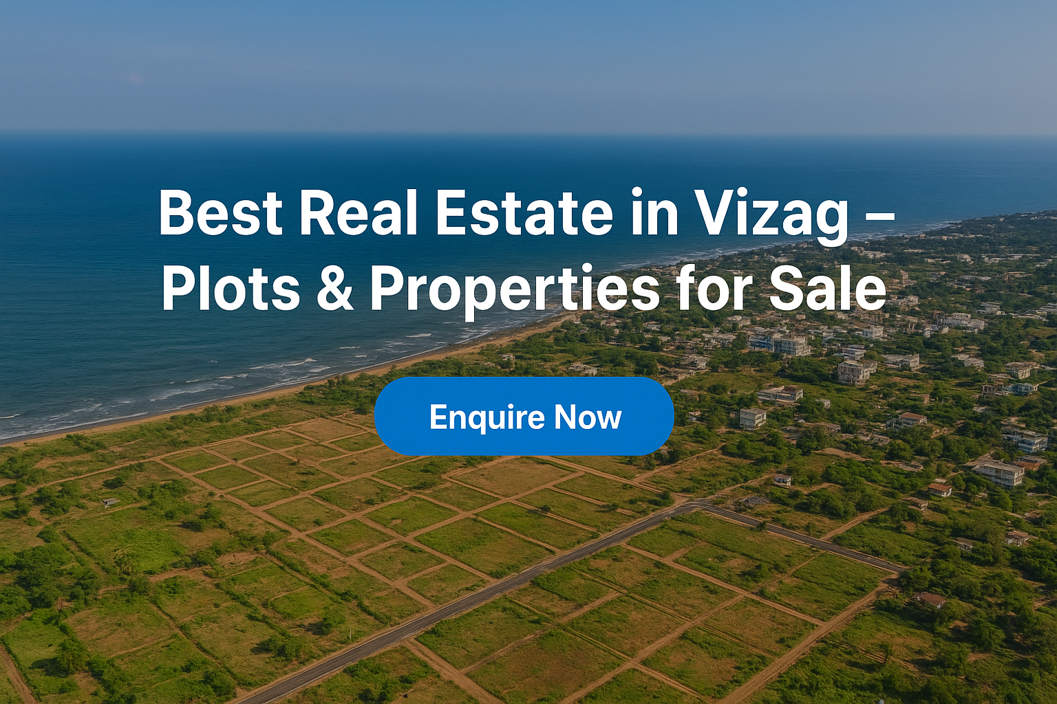 Best VMRDA Plots in Vizag – Buy & Sell Residential Plots Online